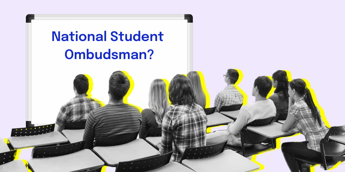 There’s a New National Student Ombudsman – What Does it Mean for Students?